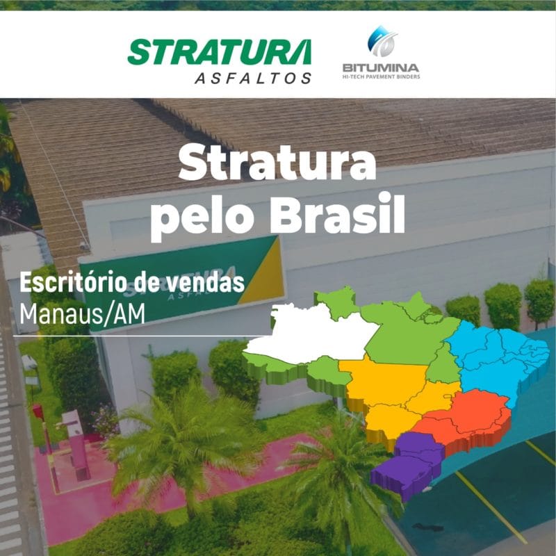 Stratura pelo Brasil! – Unidade Manaus/AM – Stratura Asfaltos e ...